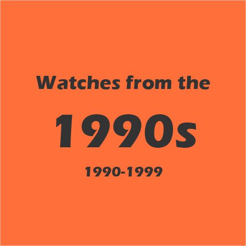 90s watch collection (1990-1999) | Online watch store | WATCH WAVE